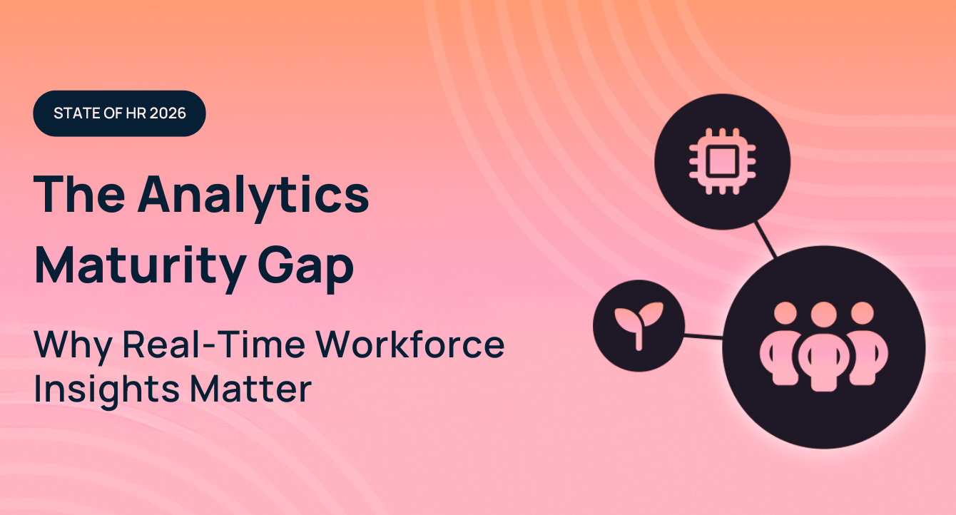 The Analytics Maturity Gap in HR — Why Real-Time Workforce Insights ...